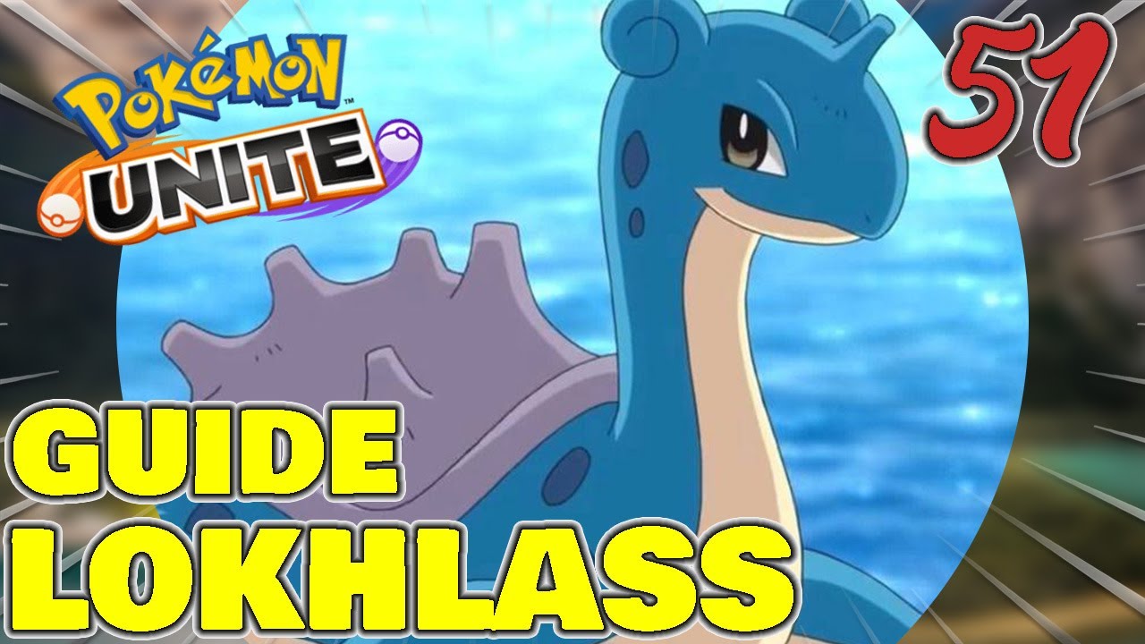 LOKHLASS, LE POKÉMON TRANSPORT - GUIDE #51 - POKÉMON UNITE - YouTube
