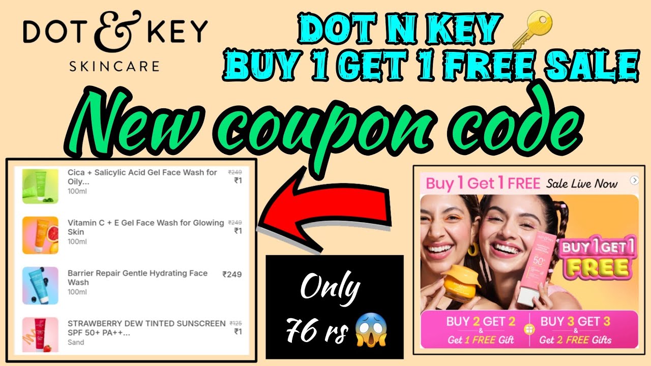 Dot n key 🔑 buy 1 get 1 free sale loot offer🔥dot n key coupon code|dot ...