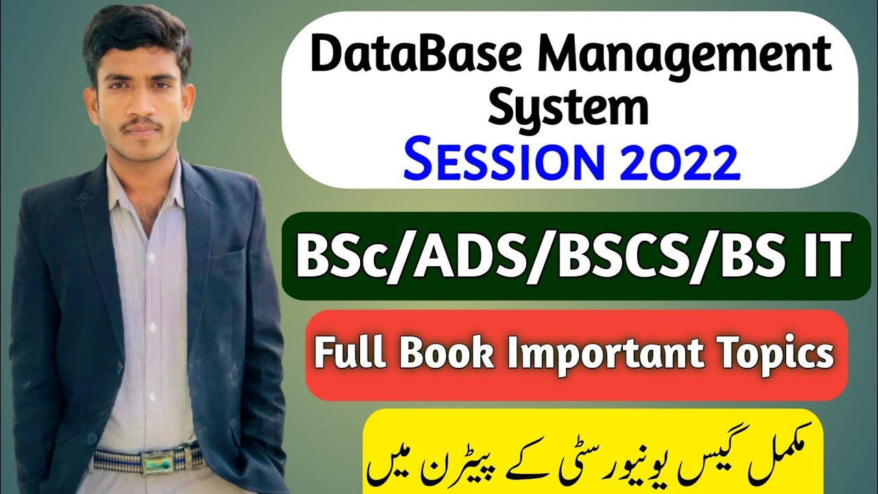 Data Base Management System BSc BS IT ADP ADS DBMS Lectures In Urdu data-base-management-system-bsc-bs-it-adp-ads-dbms-lectures-in-urdu