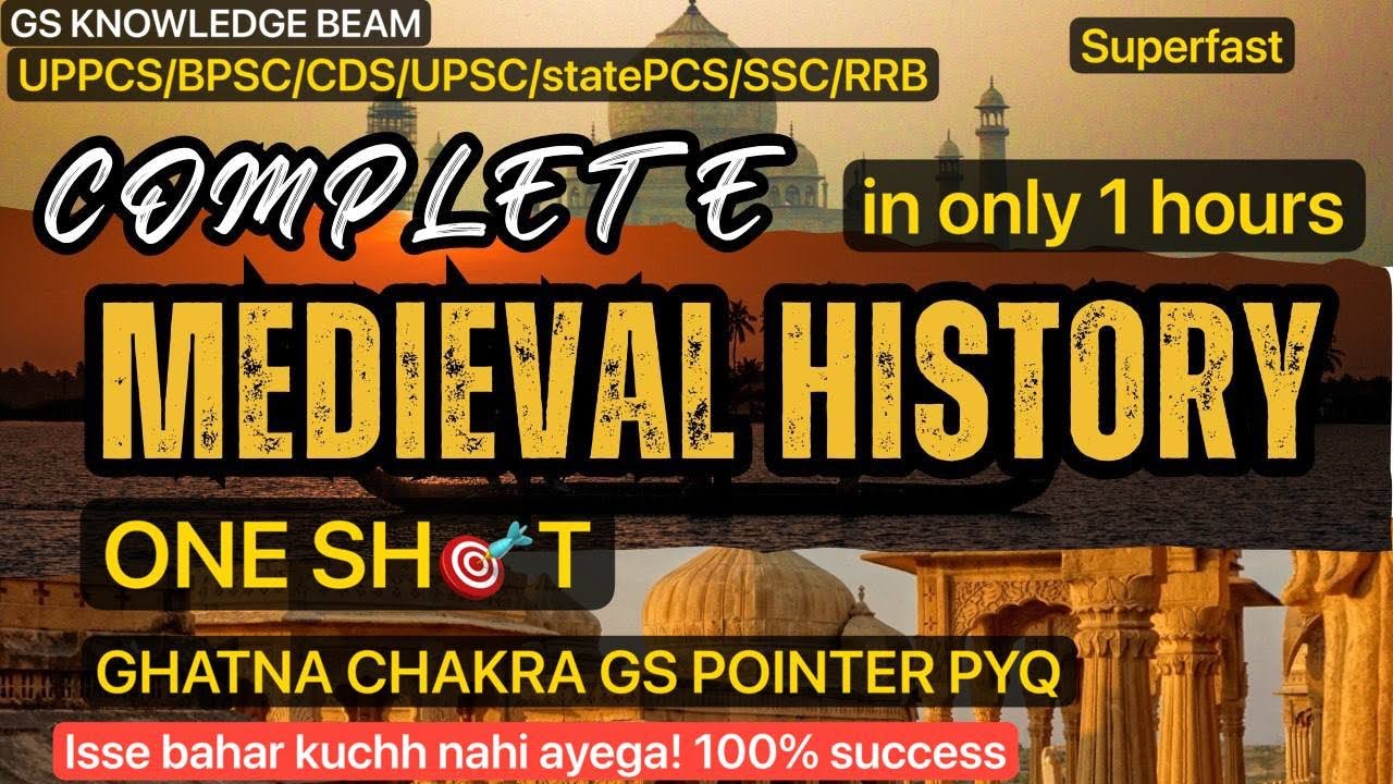 Complete Medieval history|Ghatna chakra GS pointer history in only 1 ...