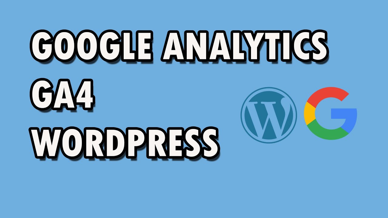 Wordpress y Site Kit: Migrar y configurar Google Analytics a GA4 paso a paso - YouTube