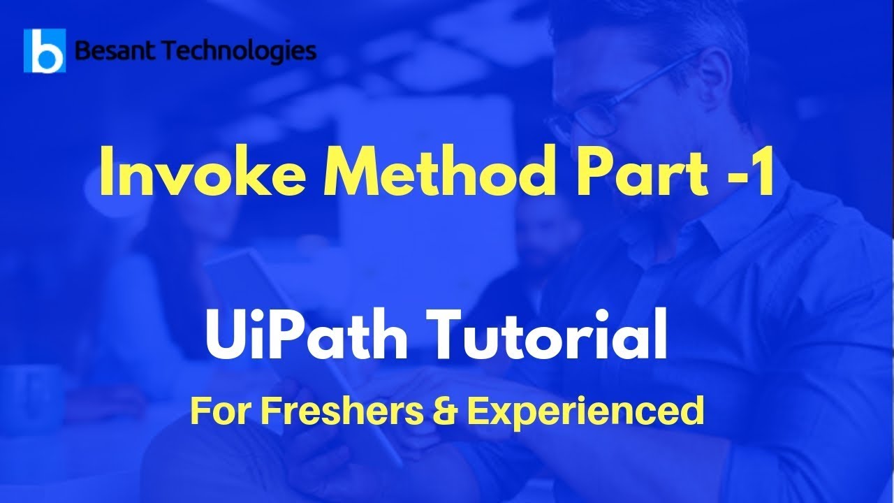 Invoke Method Part 1 Uipath Tutorial For Beginners Youtube