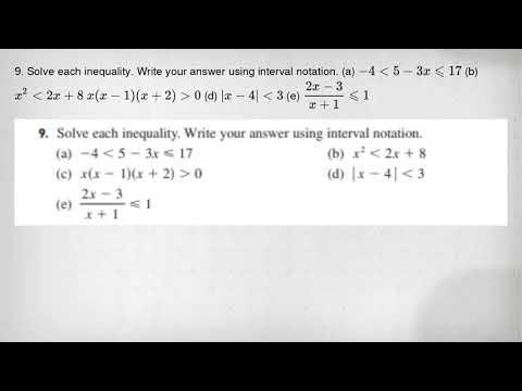 9. Solve each inequality. Write your answer using interval notation. (a) -4lt 5-3xleqslant 17 (b ...