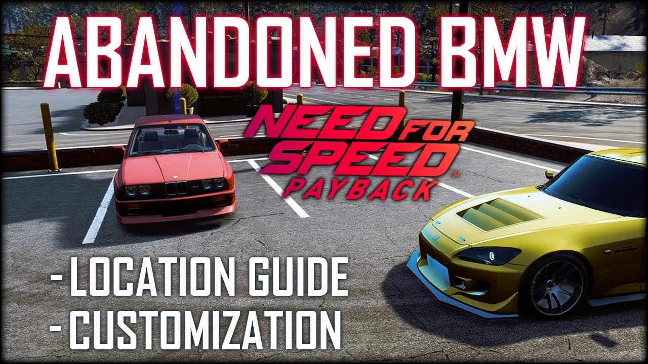 Need For Speed Payback Abandoned BMW M3 Location Guide - BMW M3 ...