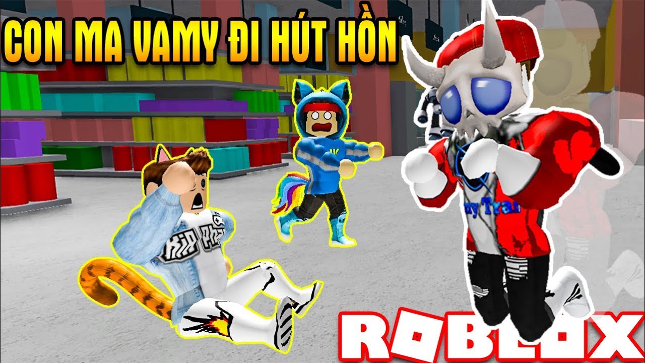 ROBLOX | Vamy Biến Thành Ma Hút Hồn Các Thanh Niên Săn Ma Siêu Đã ...