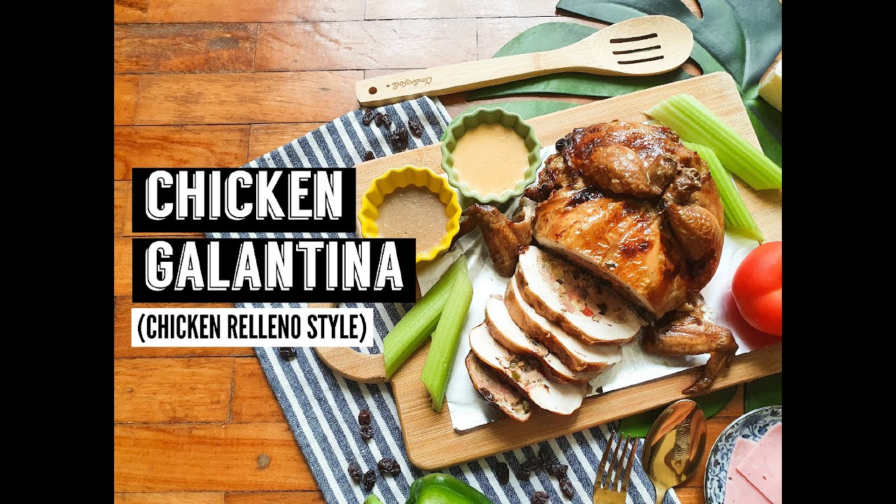 Chicken Galantina (Chicken Relyeno Style) | J+M Cooks | Jonathan ...