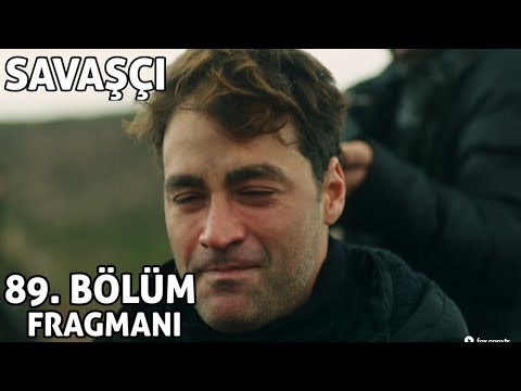 Savaşçı 89. Bölüm 1. Fragmanı