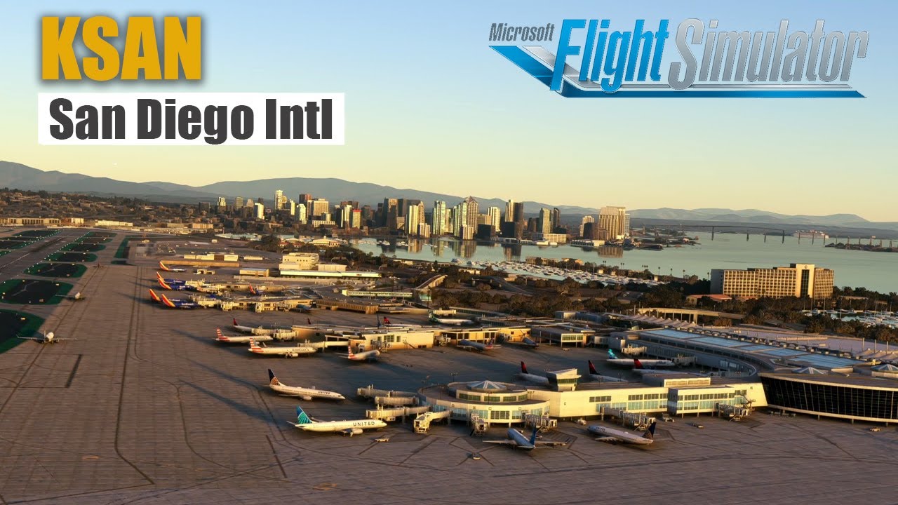 Ksan San Diego Intl Stunning 4k America Series In Msfs 2020 Youtube