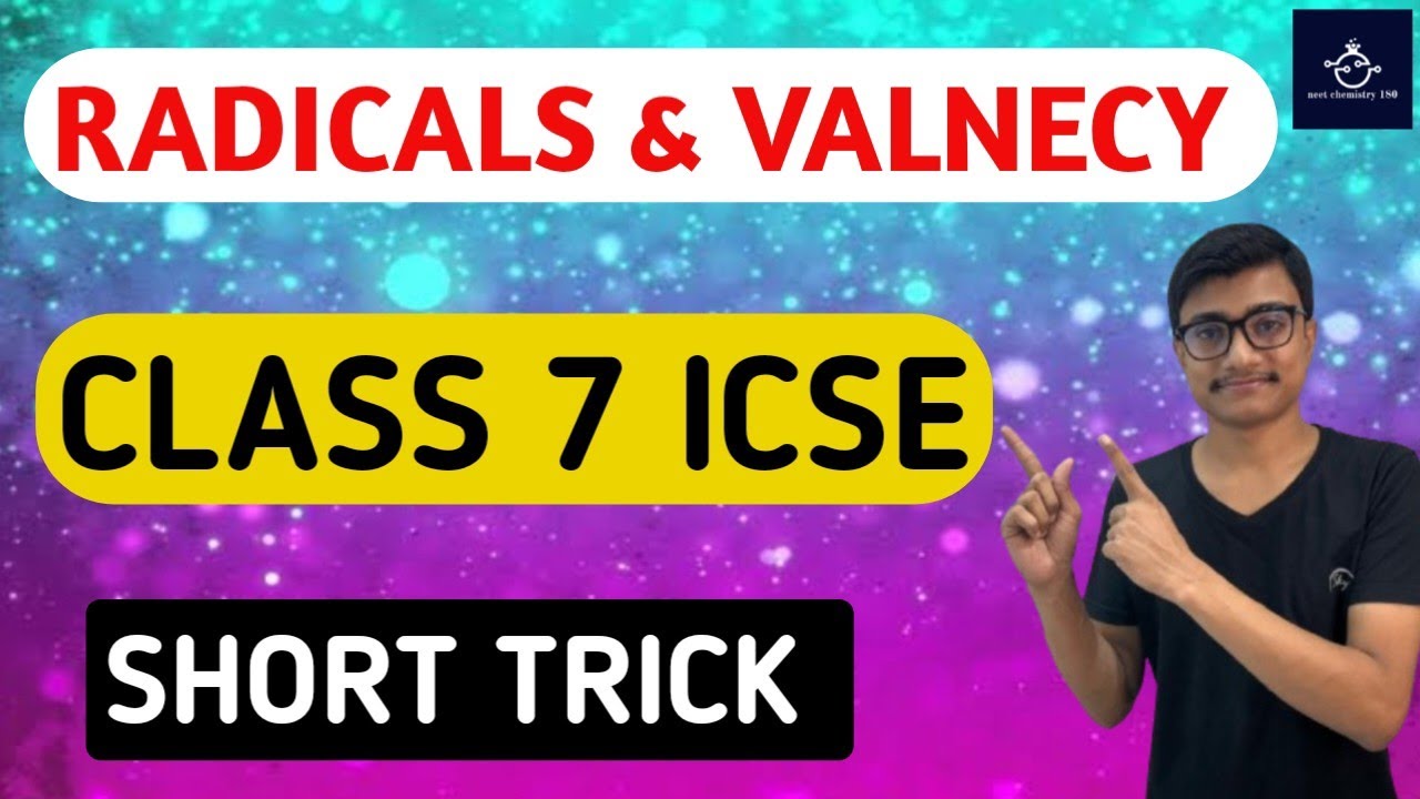 Valency & Radicals / Class 7 ICSE Chemistry / Atomic Structure Part -2 ...