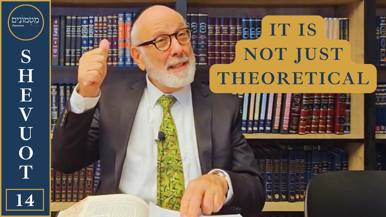 The DIFFERENCE Between KNOWLEDGE & REALITY | SHEVUOT 14 Daf Yomi Matmonim by Rabbi Lapin - YouTube