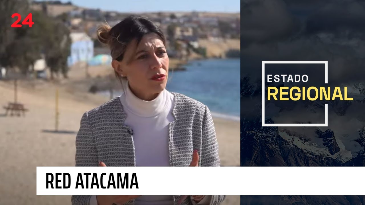 Estado Regional Red Atacama - Viernes 12 de julio 2024 | 24 Horas TVN ...