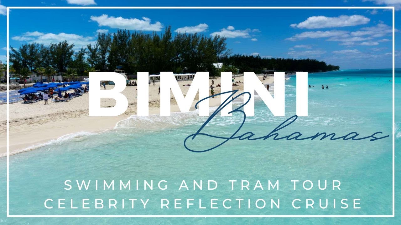 Celebrity Reflection: Exploring Bimini Bahamas by Shuttle & Swimming ...