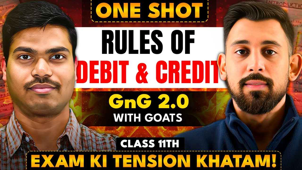 Day 6 GNG 2.0 With GOATS | Rules of debit and credit | Chapter 6 ...