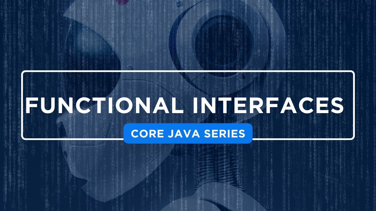 Functional Interfaces In Java Core Java Youtube