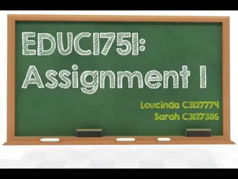Assignment 1 EDUC1751 - YouTube