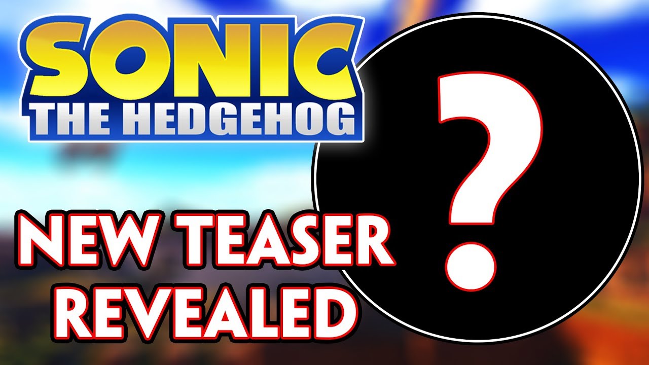 BRAND NEW TEASER FOR OFFICIAL SONIC THE HEDGEHOG CHARACTER ART REVEALED ...