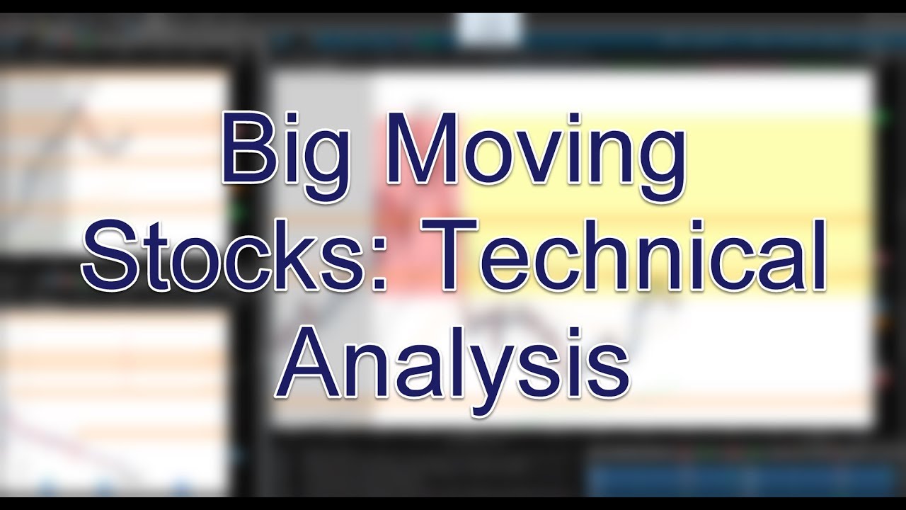 Big Moving Stocks: Technical Analysis; www.SlingshotFutures.com - YouTube