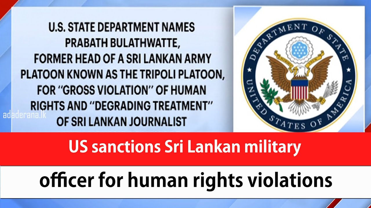 US sanctions Sri Lankan military officer for human rights violations ...