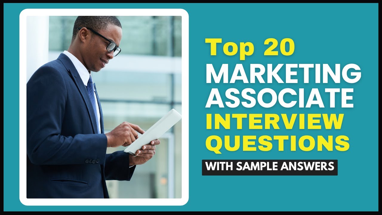 Marketing Associate Interview Questions And Answers For 2025 YouTube marketing-associate-interview-questions-and-answers-for-2025-youtube