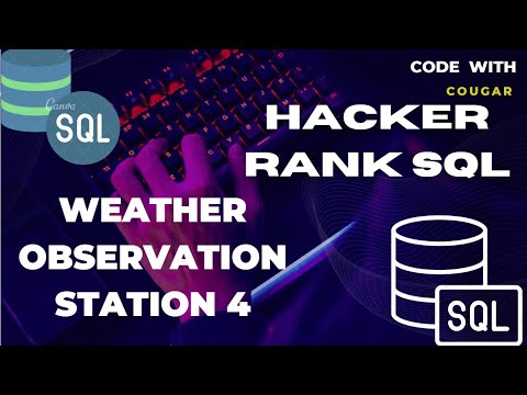 HackerRan SQL Weather Observation Station 4 | HackerRank SQL Solutions - YouTube