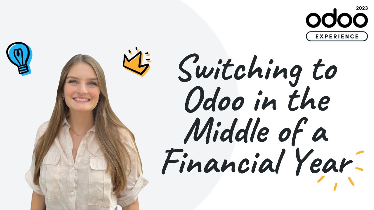 Switching to Odoo in the Middle of a Financial Year: How and What Are ...