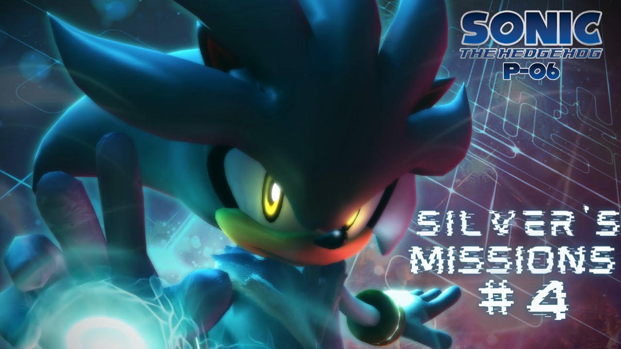 "Infiltrating Eggman's Base!" Project 06 - Silver's Missions [4 ...
