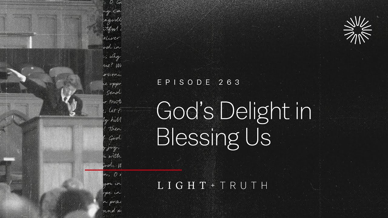 God’s Delight in Blessing Us - YouTube