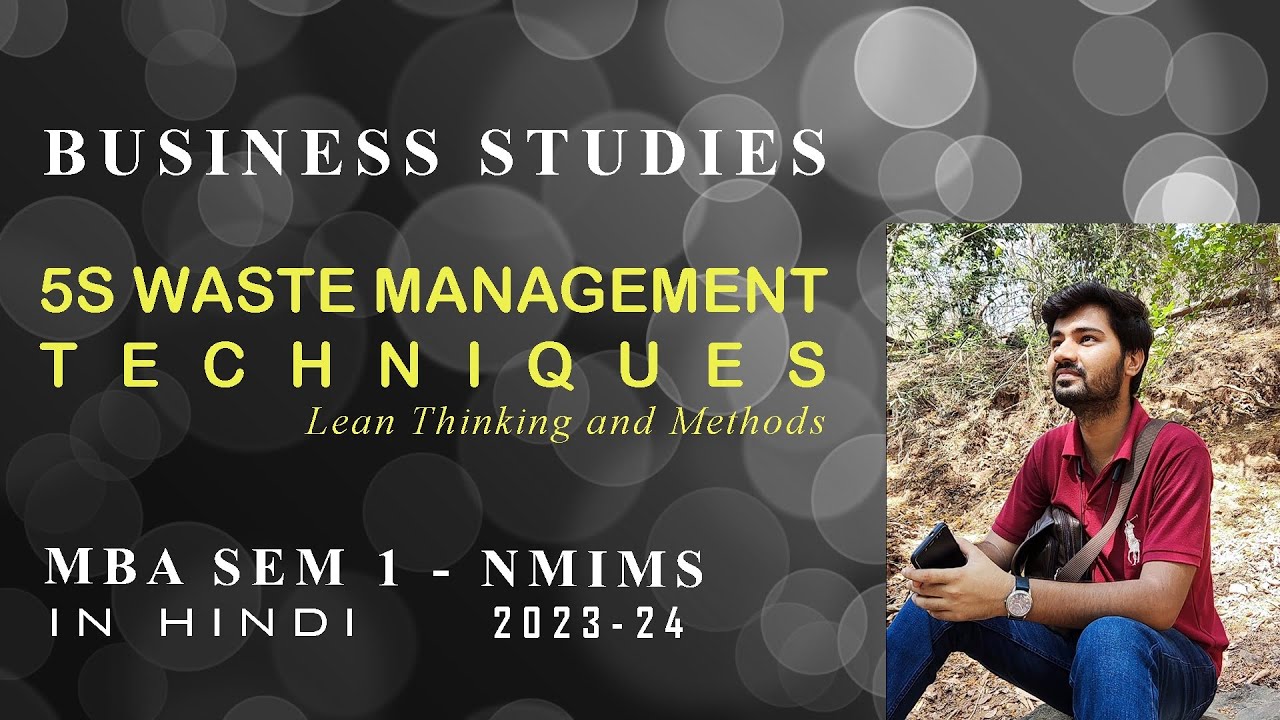 5S Waste Management Techniques | MBA Business Studies - NMIMS 2023-24 ...