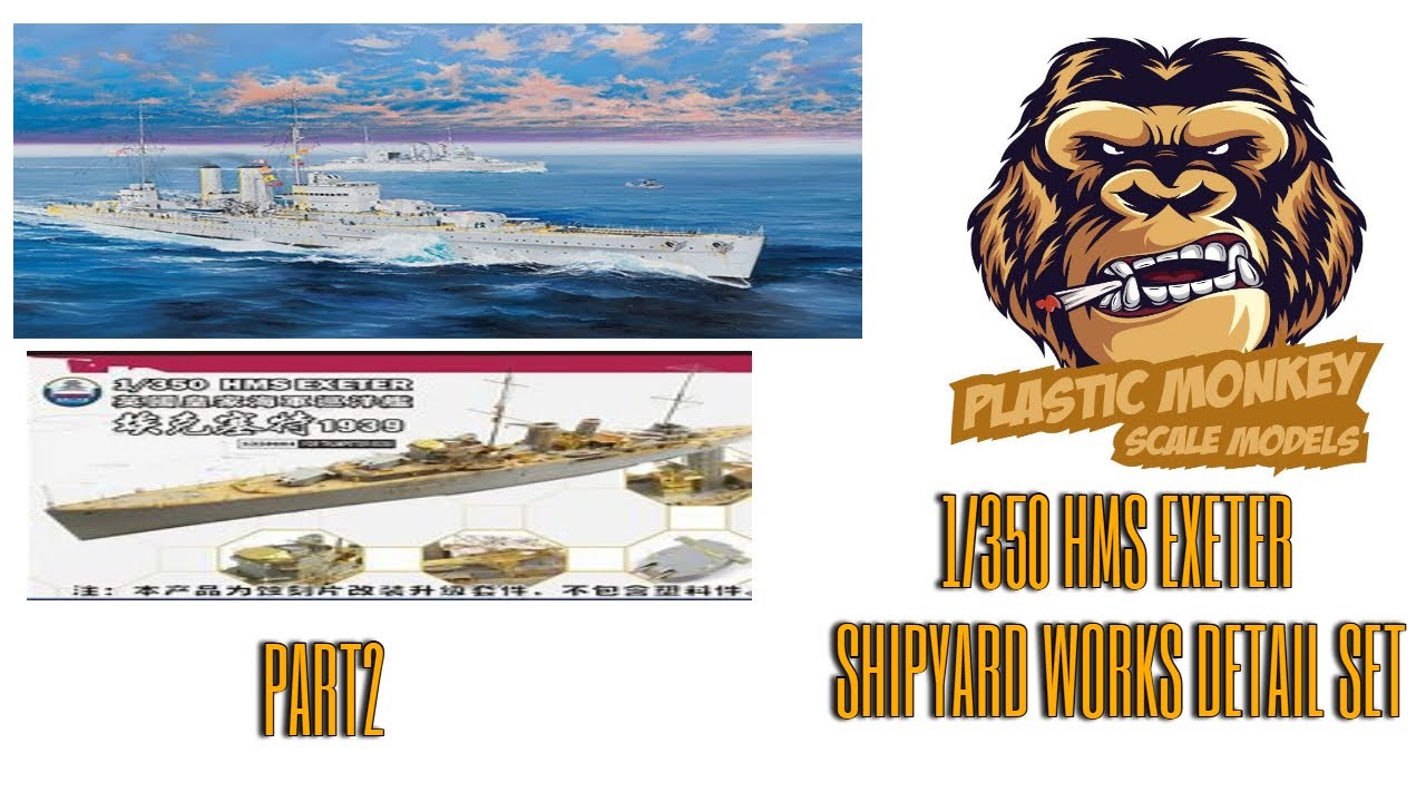 1/350 HMS EXETER SHIPYARD WORKS DETAIL SET FOR TRUMPETER part 3 - YouTube