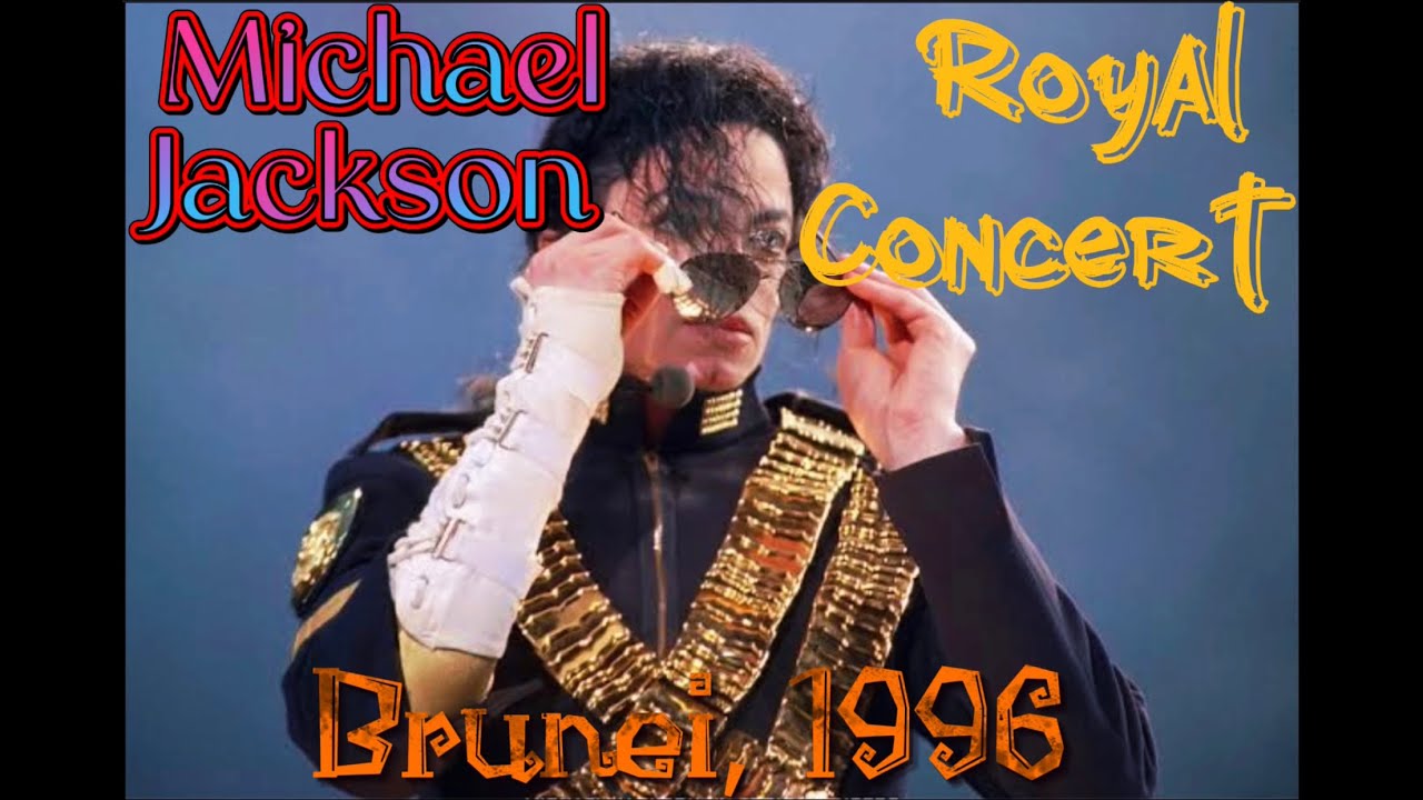 Michael Jackson - Royal Concert in Brunei (1996) [Full Concert] - YouTube