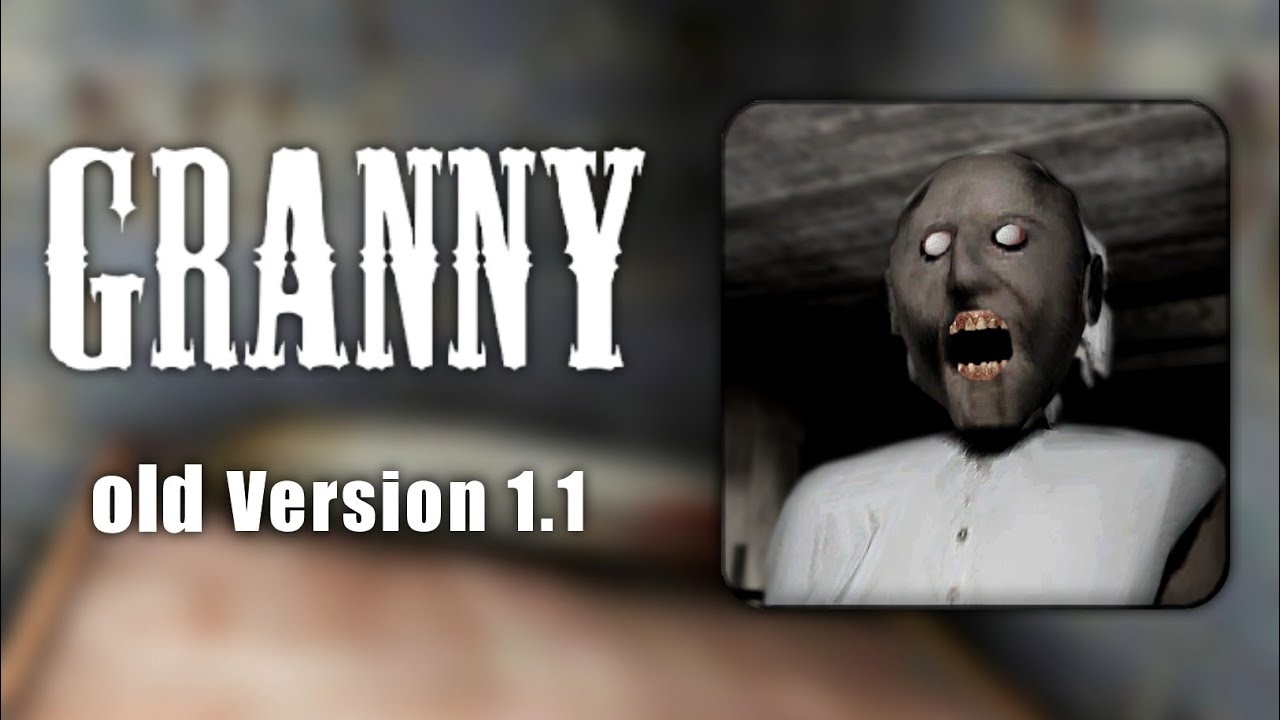 GRANNY VERSION 1.1 | FULL GAMEPLAY - YouTube