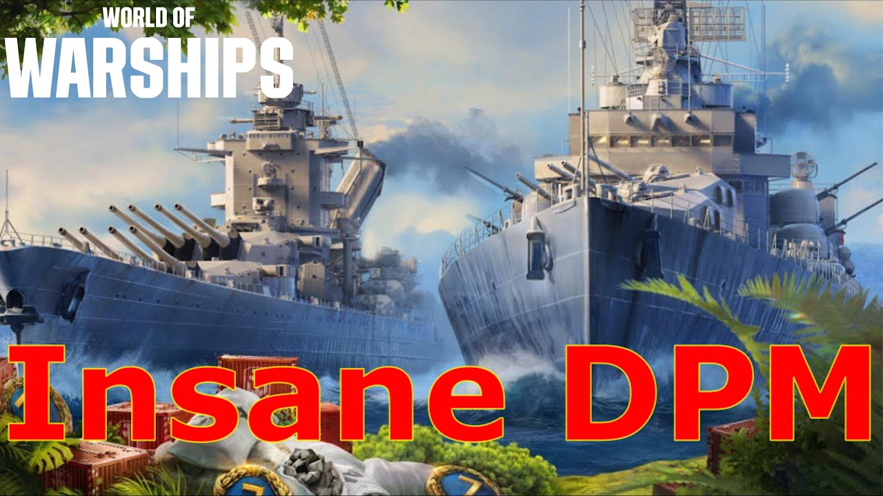 World of Warships- What Ridiculous Levels Of DPM - YouTube