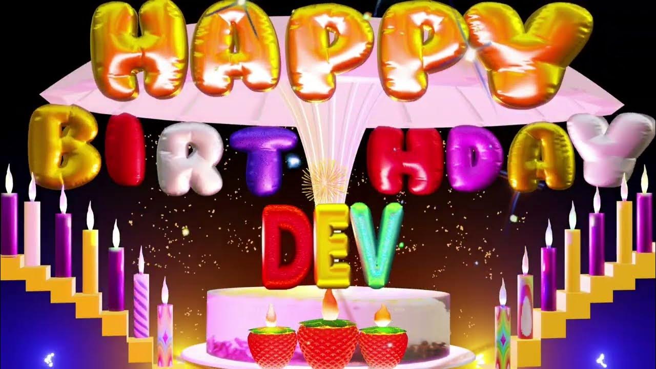 Dev Happy Birthday Song| Happy Birthday To You dev #dev #birthday - YouTube