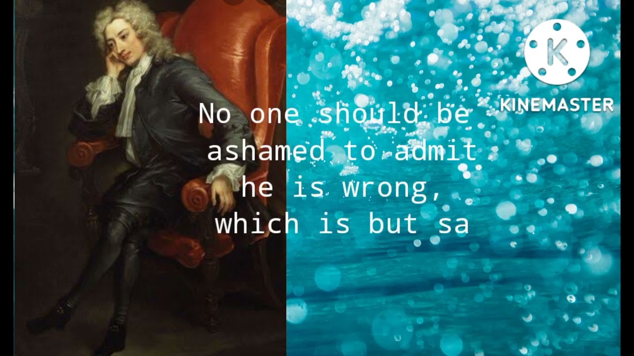 Alexander pope quotes.....Talks...To err is human; to forgive, divine ...