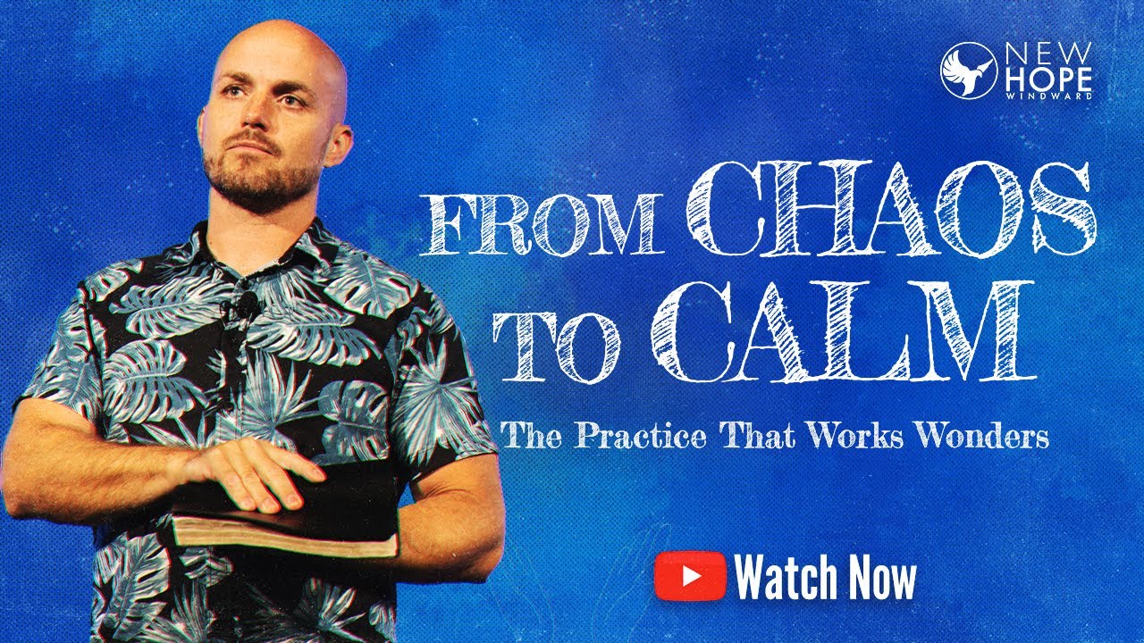 From Chaos To Calm (MESSAGE ONLY) - YouTube