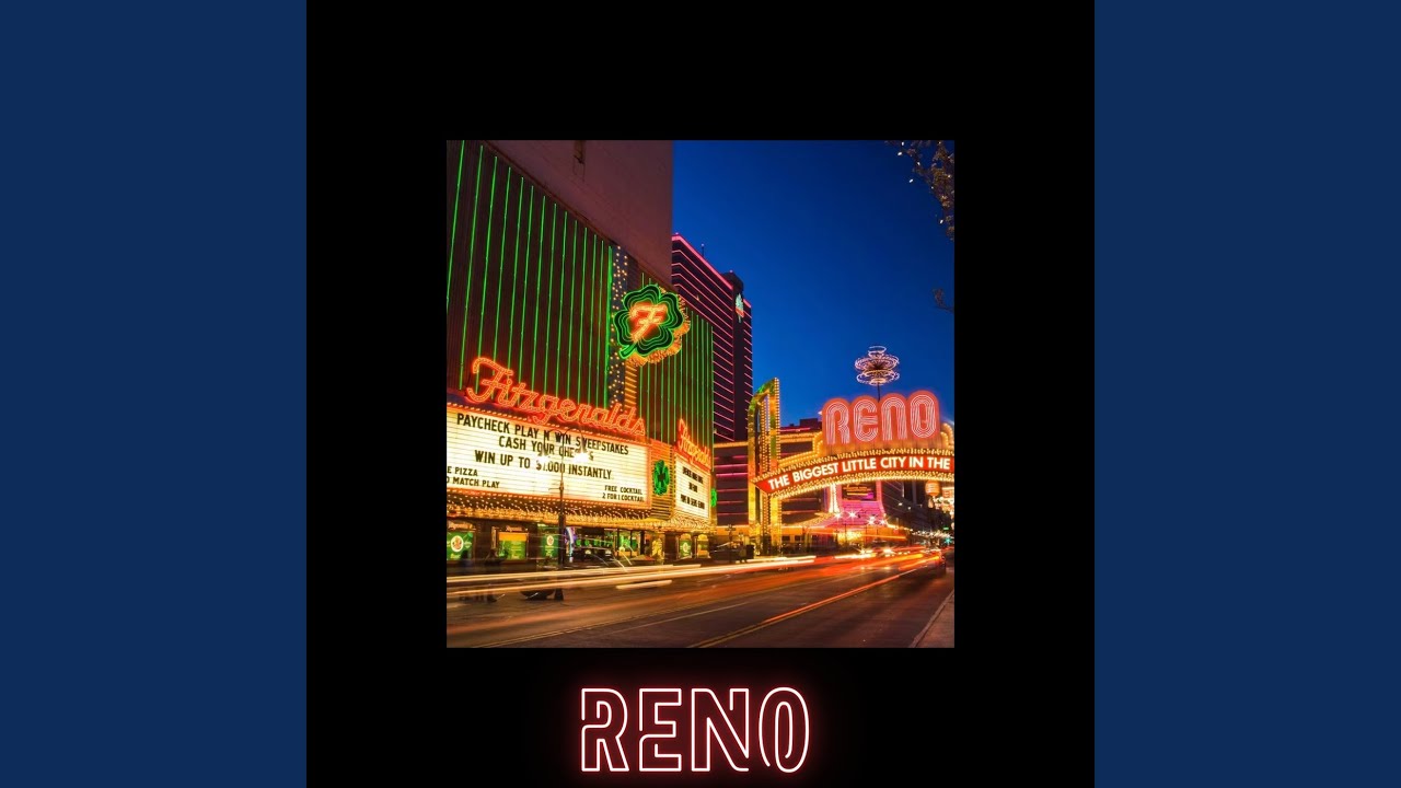 Reno - YouTube