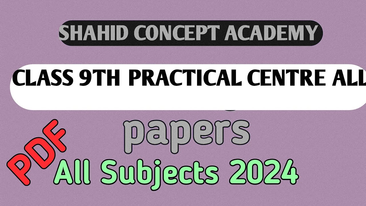 Class 9 Guess Papers All Subjects 2024 Karachi Sindh board |Practical ...