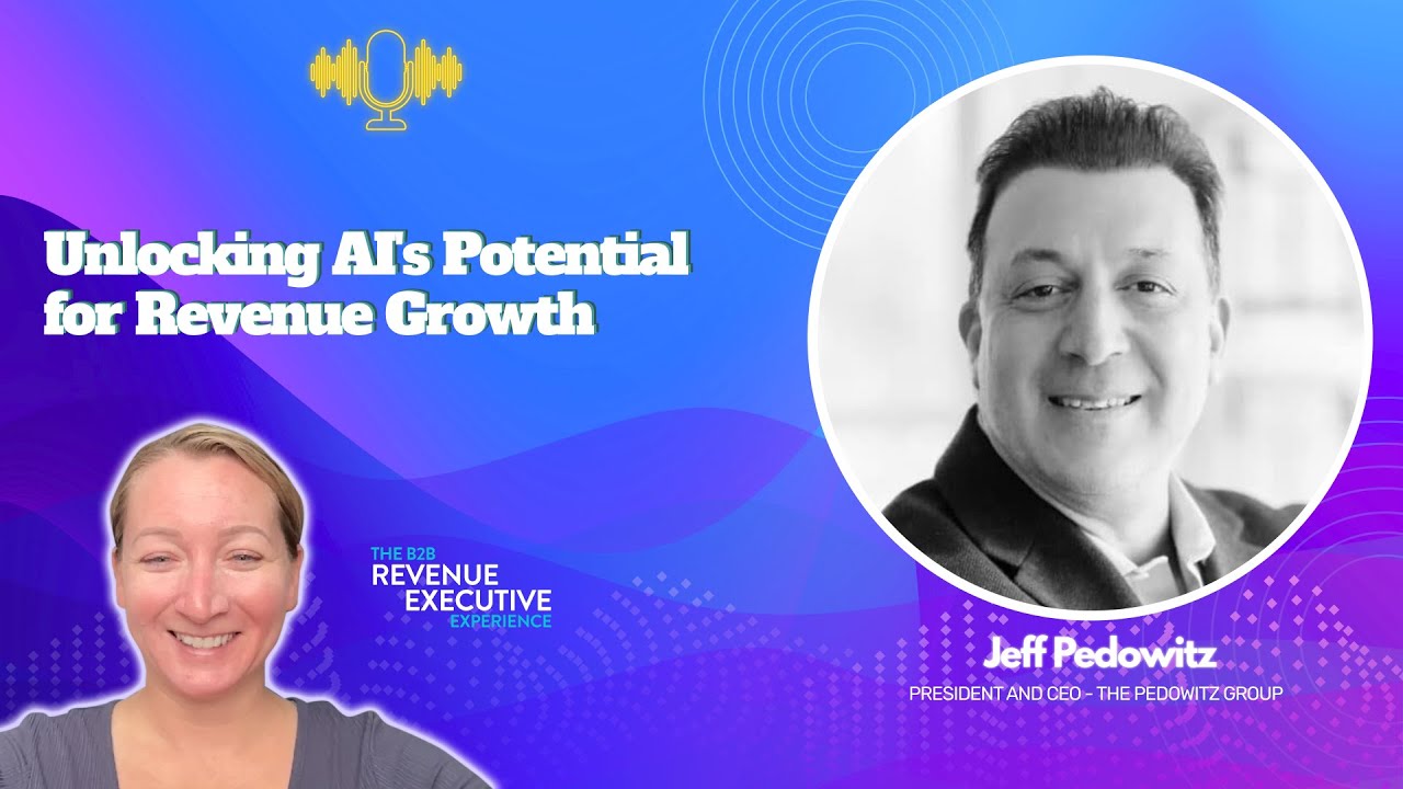 Unlocking AI's Potential for Revenue Growth with Jeff Pedowitz - YouTube