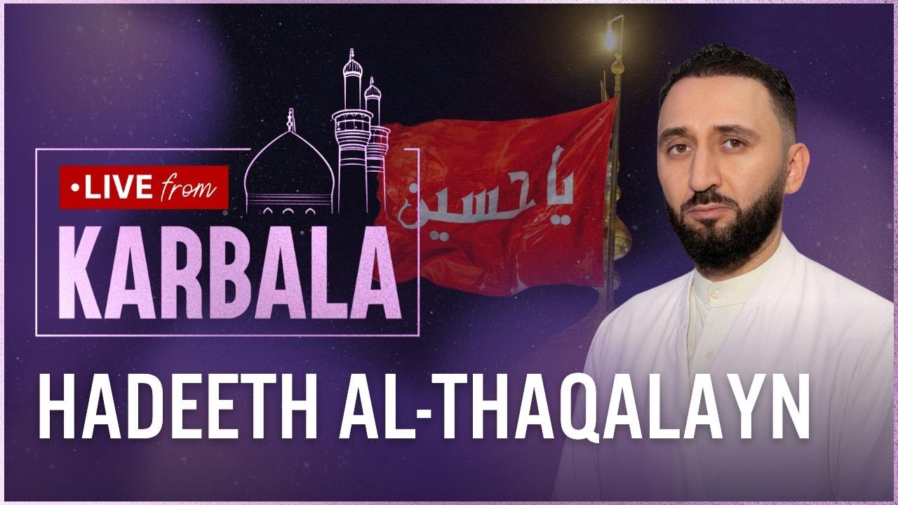 LIVE: ‘Hadeeth Al Thaqalayn’ With Al Haj Mustafa Masood - YouTube