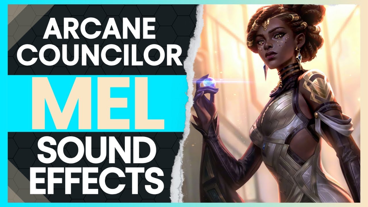 Arcane Councilor Mel Ability Showcase 🔥 | League of Legends Sound ...
