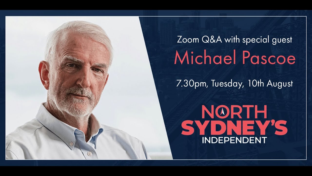 North Sydney's Independent meets Michael Pascoe for a Zoom Q&A - YouTube