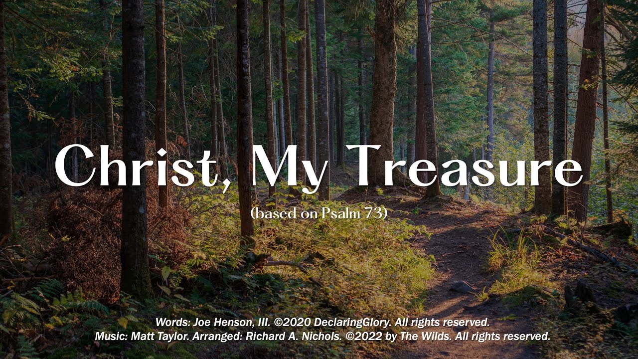 Christ, My Treasure - YouTube