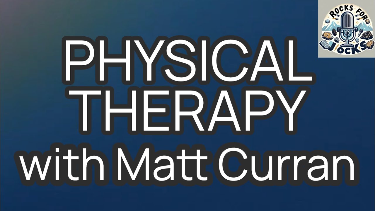 Navigating Physical Therapy with Matt Curran - YouTube