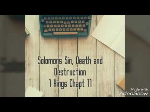 King Solomon's Sin and Death.1 Kings Chapter 11 - YouTube