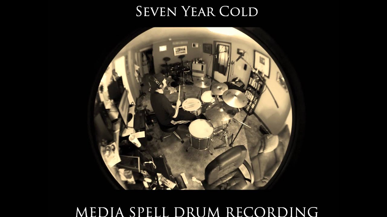 Behind the Scenes Seven Year Cold Media Spell Drum Recording - YouTube
