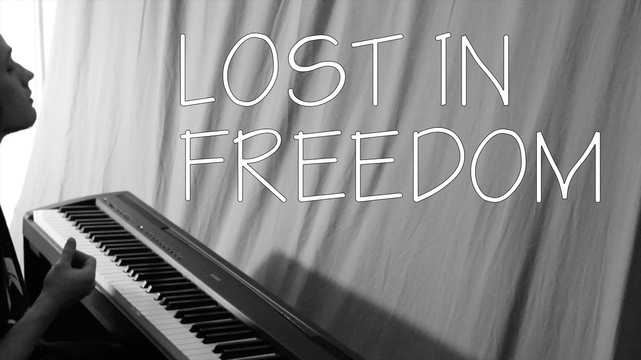 Lost In Freedom - YouTube