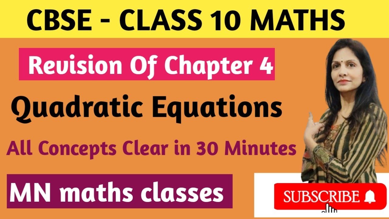 CBSE Class 10 Maths | Revision of Chapter 4| Quadratic Equations One shot 🔥| MN maths classes ...