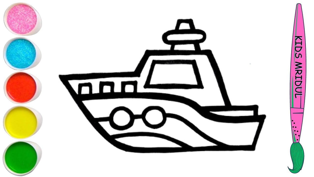 Yacht Boat Drawing , painting and coloring For kids and Toddlers ...