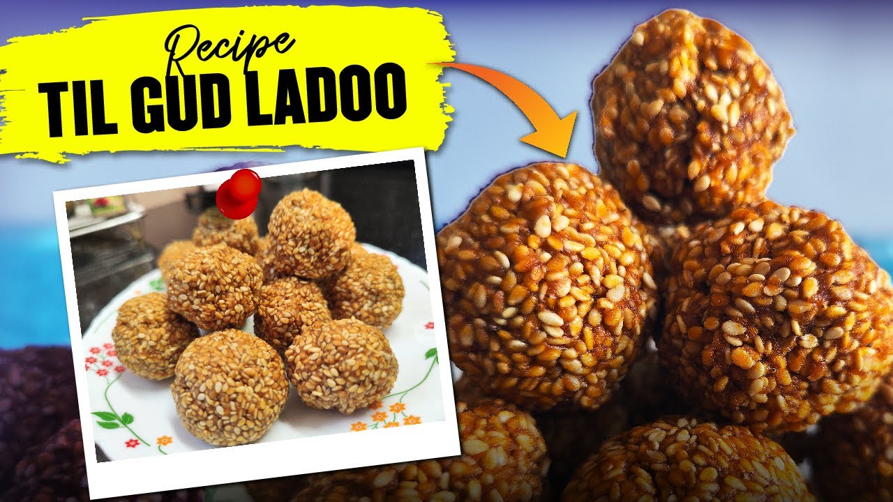 TIL GUD LADOO RECIPE | Til ke Ladoo | तिल गुड़ के लड्डू | Makar ...