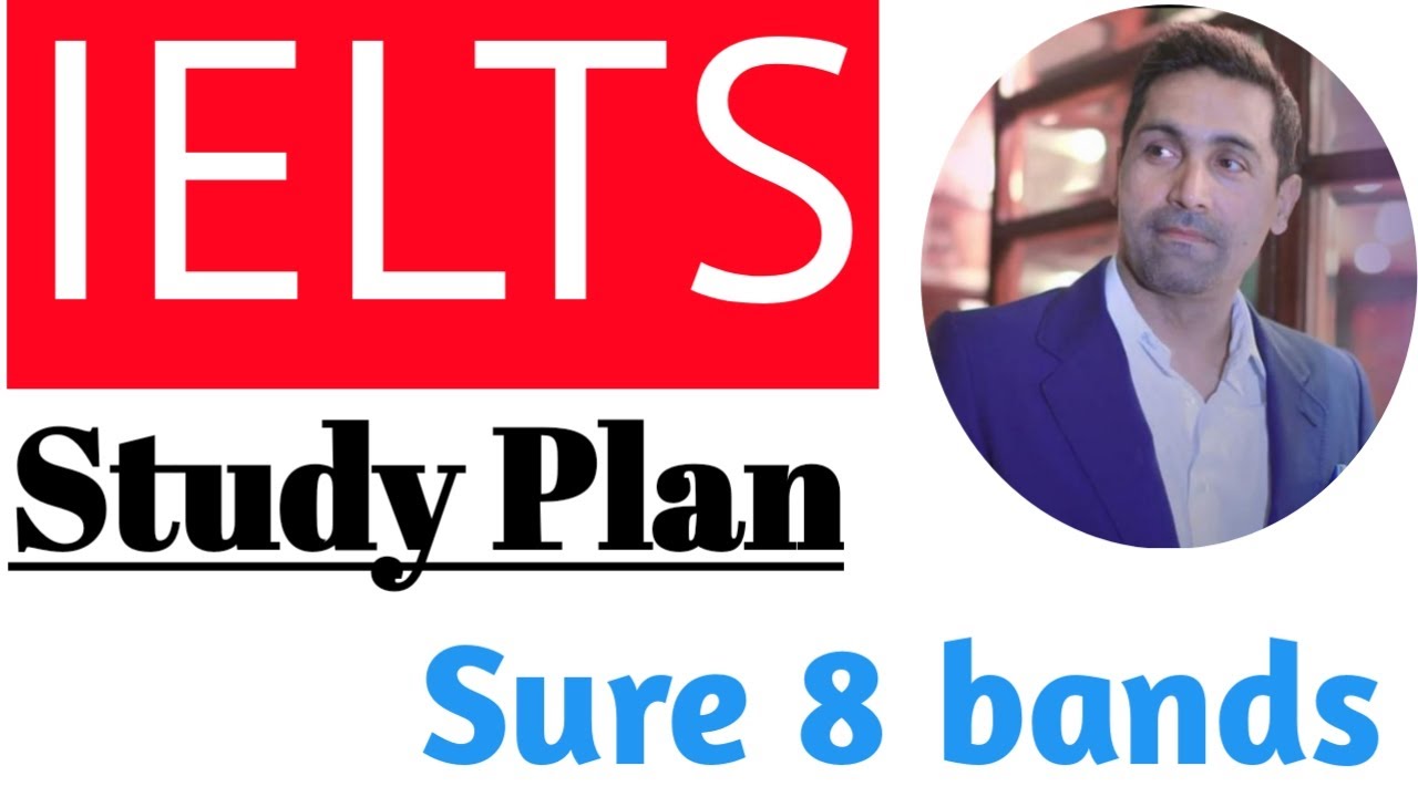 IELTS study plan for 8 band | Sure 8 bands in IELTS in 30 days | Study ...